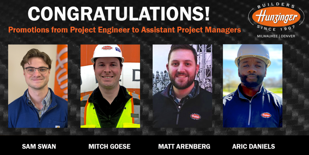 RECENT PROMOTIONS - Hunzinger Construction Co.